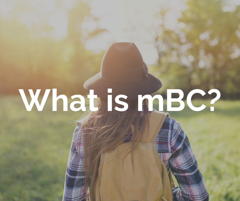 What is Metastatic Breast Cancer (mBC)?